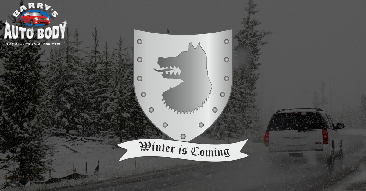 The Winter is Coming... – Barry's Auto Body
