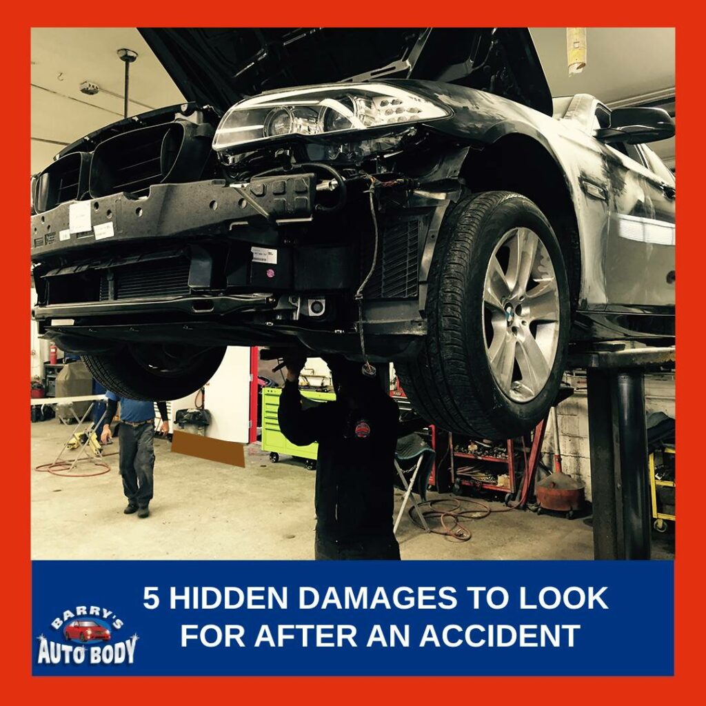 Unseen Woes: 5 Hidden Damages to Look for After an Accident – Barry's ...